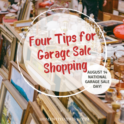 National Garage Sale Day – My Four Best Tips | Home with a Twist